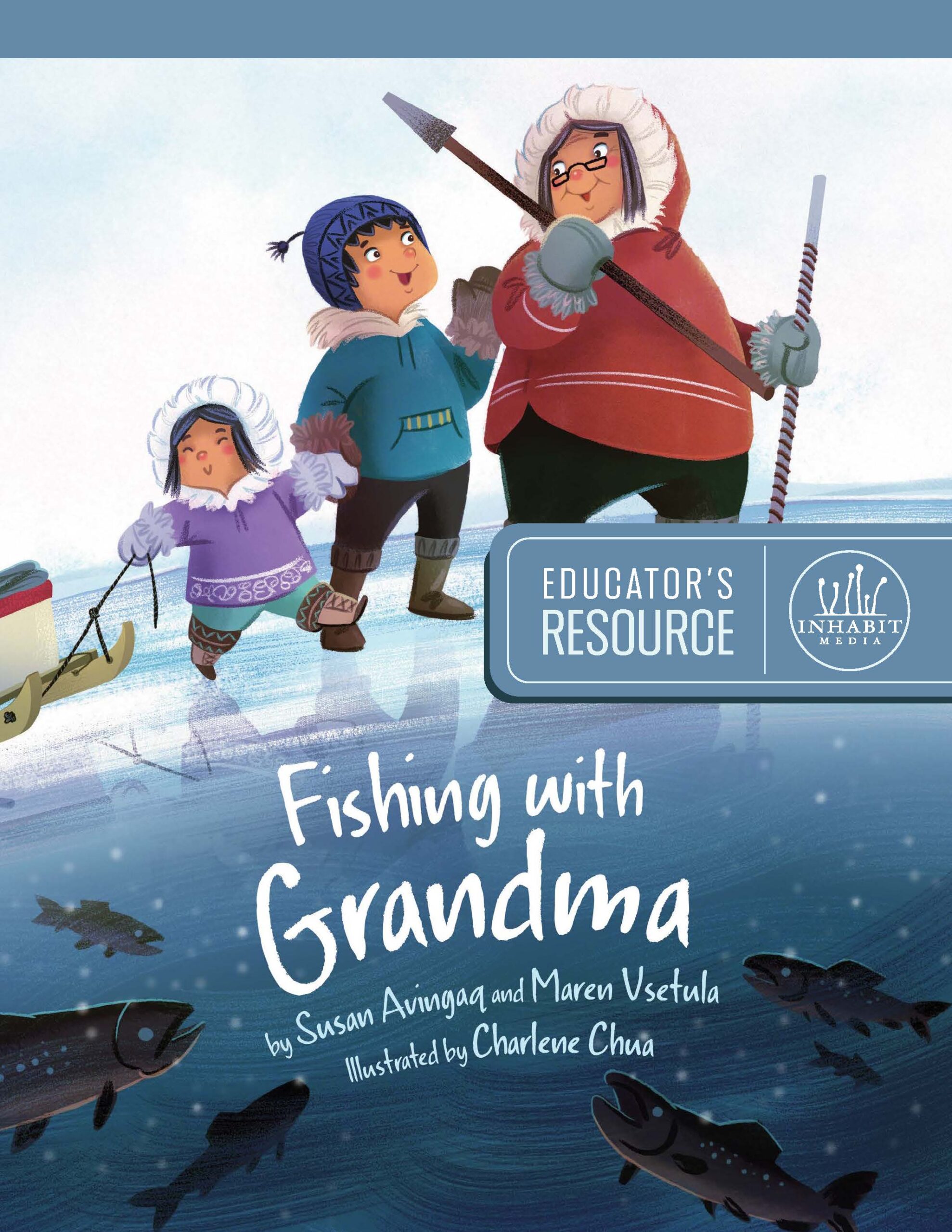 Fishing with Grandma Educator’s Resource